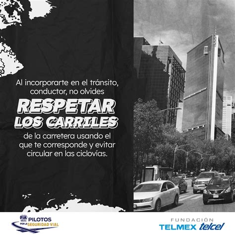 Fund Telmex Telcel On Twitter Circulemos Siempre En Nuestro Carril Y