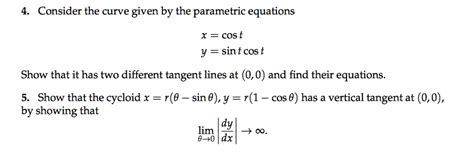 solved consider the curve given by the parametric equations x cos t y sin t cos t show
