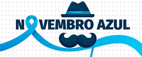 Novembro Azul Mês de conscientização sobre a saúde do homem Sinpro