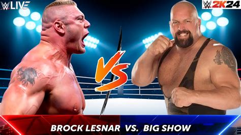 Brock Lesnar Vs Bigshow Last Man Standing Match Youtube