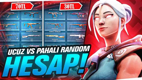UCUZ VS PAHALI RANDOM HESAP ALDIM VALORANT YouTube