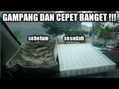 CARA GANTI FILTER AC KABIN MOBIL TOYOTA AGYA YouTube