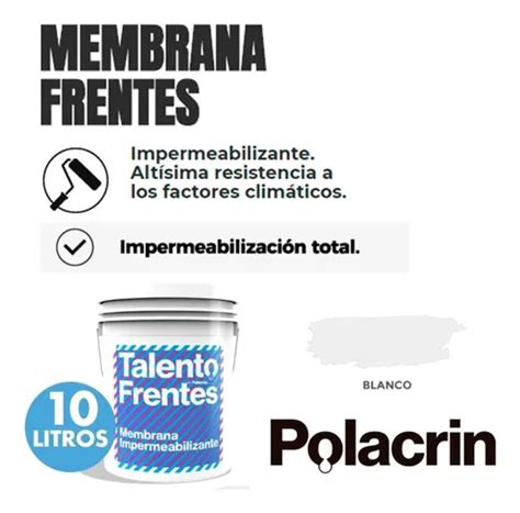 Membrana Blanca Polacrin Talento Frentes Lts Rendidora Mercadolibre
