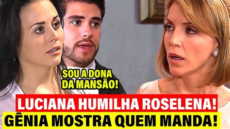 Um Refúgio para o Amor Luciana humilha Roselena e Mostra quem é dona