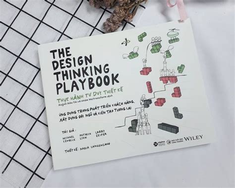 Thực Hành Tư Duy Thiết Kế The Design Thinking Playbook