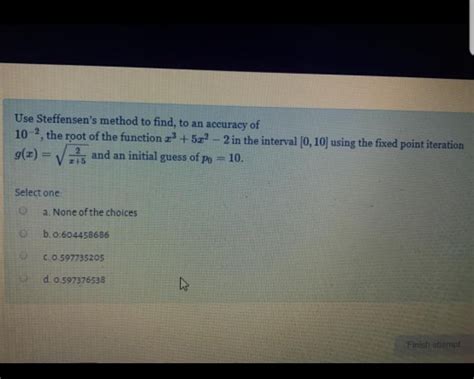 solved use steffensen s method to find to an accuracy of 10