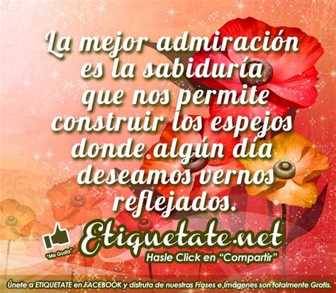 Admiración Frases Hermosas