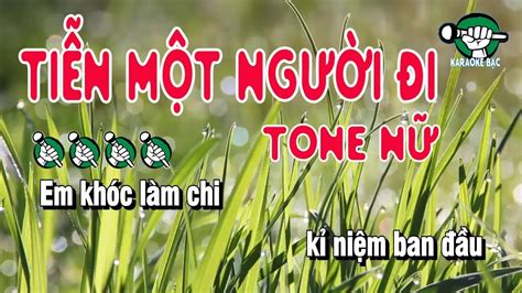 Tiễn Một Người Đi Karaoke Tone Nữ YouTube
