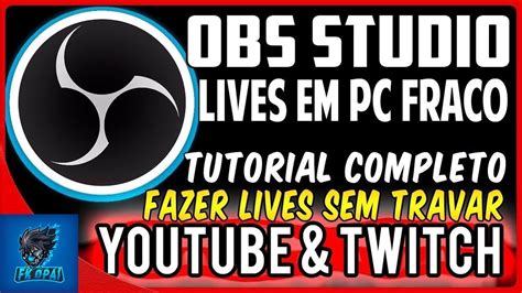 COMO CONFIGURAR OBS STUDIO PARA FAZER LIVE YouTube
