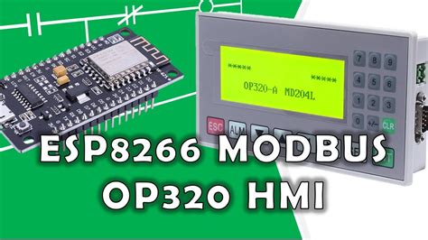 7 Programming The ESP8266 Modbus RTU OP320 HMI Panel YouTube
