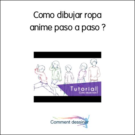 Como Dibujar Ropa Anime Paso A Paso Como Dibujar
