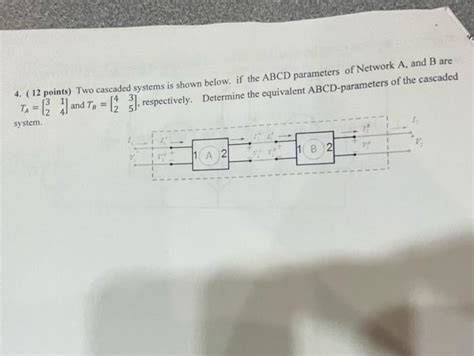 solved 4 12 points two cascaded systems is shown below