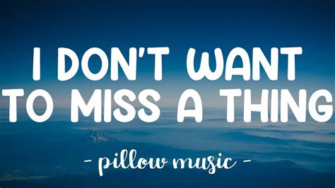 I Don T Want To Miss A Thing Aerosmith Lyrics YouTube Music
