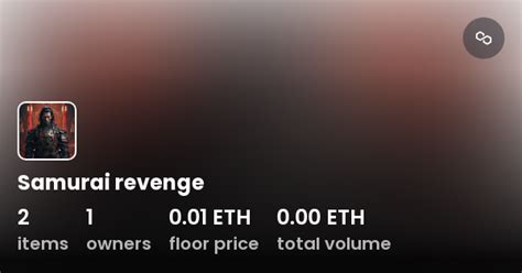 Samurai Revenge Collection OpenSea