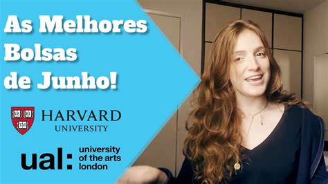 AS MELHORES BOLSAS DE ESTUDO DO MÊS DE JUNHO Bolsas para Harvard