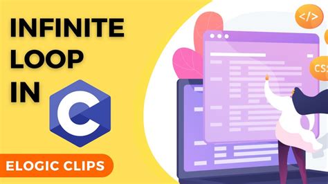 C 47 Infinite Loop In C Language C Programming ELogic YouTube