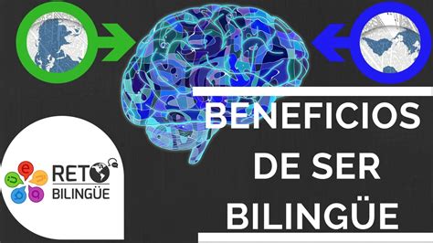 Beneficios De Ser Biling E Youtube
