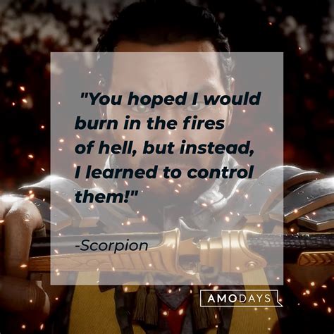 35 Scorpion Quotes Resurrecting The Fire Breathing Anti Hero