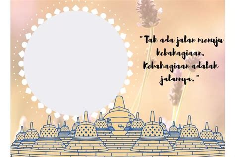 22 Link Twibbon Hari Raya Waisak 2023 Desain Keren Dan Terbaru Dengan