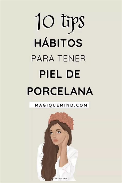 Cómo tener una piel perfecta en 12 pasos Artofit
