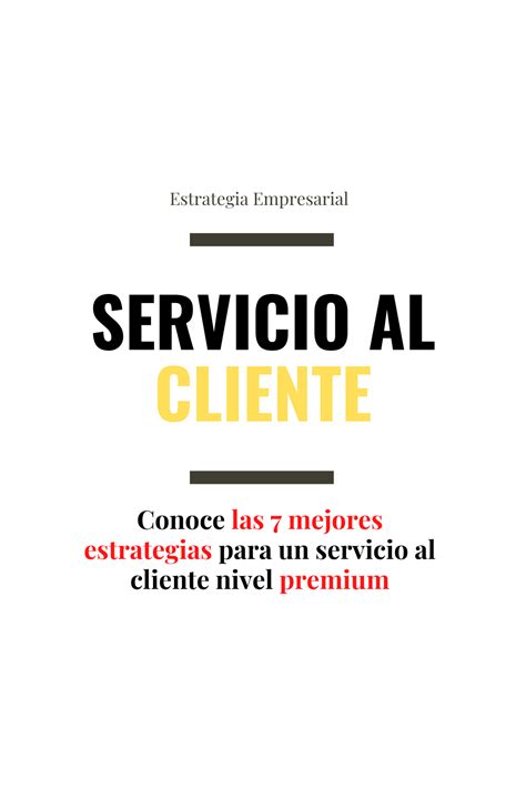 Las Mejores Estrategias De Servicio Al Cliente Artofit
