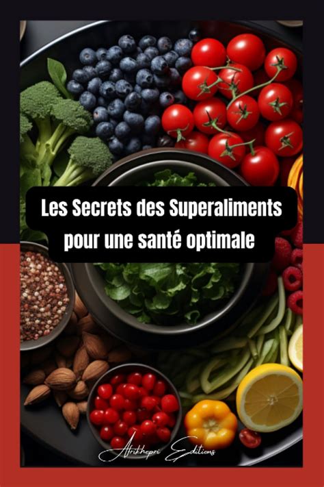 Les secrets des superaliments pour une santé mentale et cognitive
