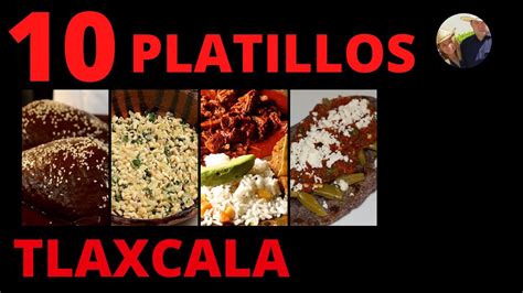 10 Platillos Tipicos De Tlaxcala Comida Tipica De Tlaxcala YouTube