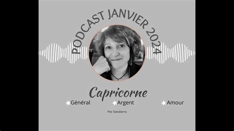 CAPRICORNE JANVIER 2024 YouTube