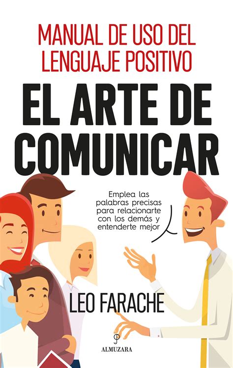 El Arte De Comunicar Editorial Almuzara