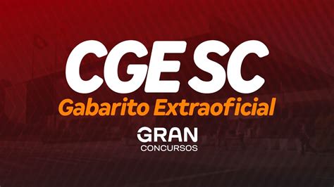 Concurso Cge Sc Gabarito Extraoficial Conhecimentos Gerais E