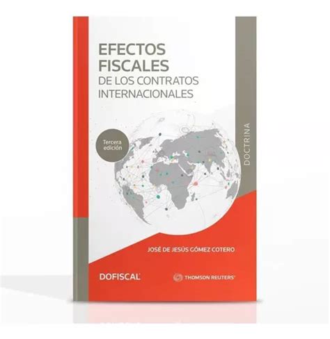 Libro Efectos Fiscales De Los Contratos Internacionales Envío gratis