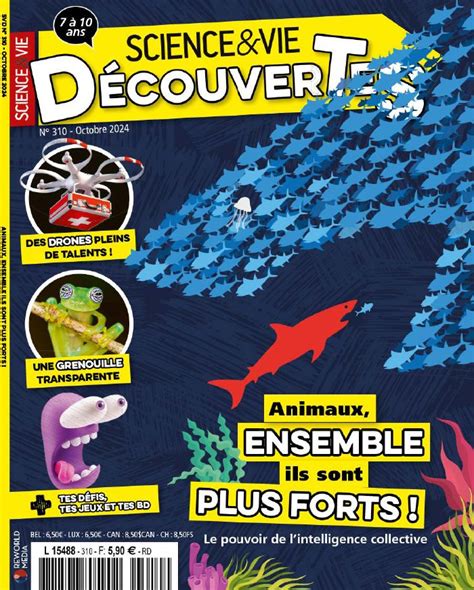 Science et Vie Découvertes N310 du 11 septembre 2024 à télécharger sur