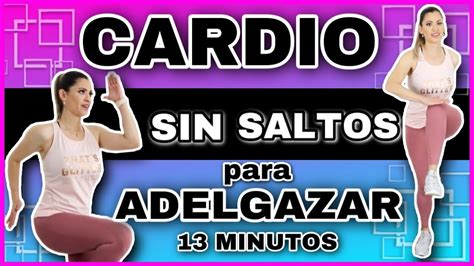 CARDIO SIN SALTOS PARA PERDER PESO RÁPIDO Cardio de Bajo Impacto 13
