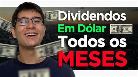 A Es Que Pagam Dividendos Em D Lares Todos Os Meses Pagadores De