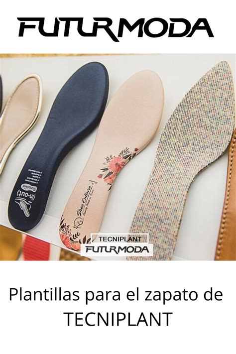 Plantillas Para El Calzado De Tecniplant Calzas Zapatos Sandalias