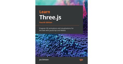 Learn Three Js Fourth Edition Book