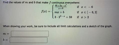 Solved Find The Values Of M And B That Make F Continuous Chegg
