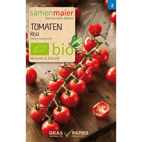 Bio Tomaten Samen Resi Von Samen Maier