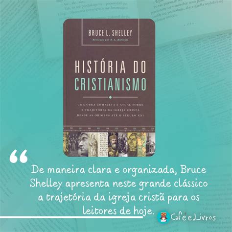 9 Melhores Livros Sobre a História da Igreja