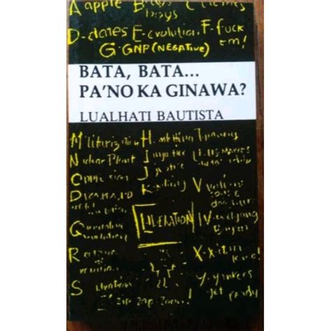 DEKADA 70 BATA BATA PANO KA GINAWA GAPO By LUALHATI BAUTISTA