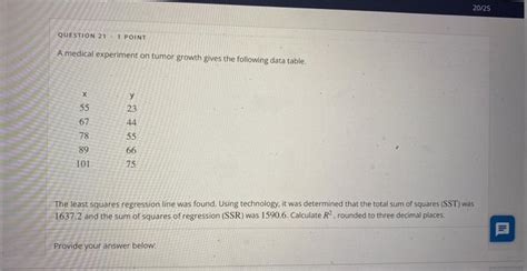 Solved A Medical Experiment On Tumor Growth Gives The Chegg