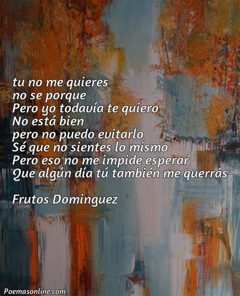 Cinco Mejores Poemas Para Alguien Que No Te Quiere Poemas Online