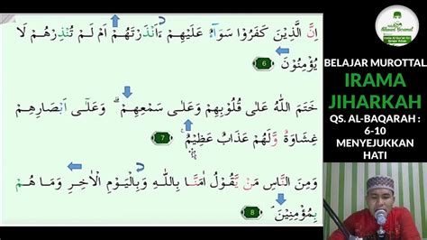BELAJAR TILAWAH SURAH AL BAQARAH AYAT 6 10 IRAMA JIHARKAH YouTube