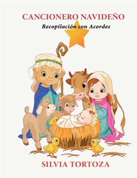 Cancionero Navide O Recopilaci N Con Acordes By Silvia Tortoza