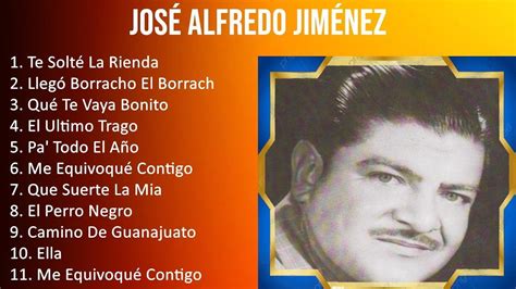 J o s é A l f r e d o J i m é n e z 2023 1 HORA Mejores Canciones