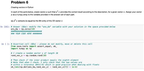 Solved Problem 6 Creating Vectors In Python In Each Of The Chegg