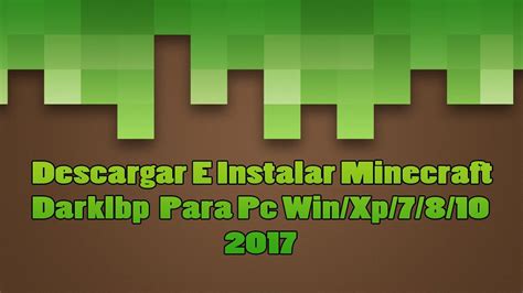 Como Descargar E Instalar Minecraft Para Pc Ultima