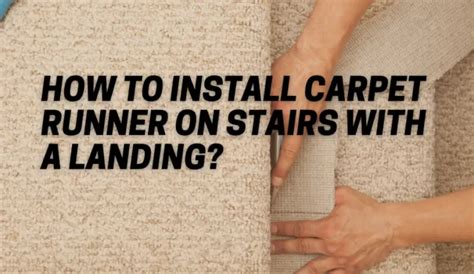 How To Install Carpet Runner On Stairs With A Landing CarpetsMatter