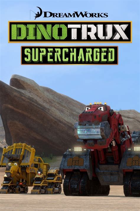 Dinotrux Supercharged Tv Series