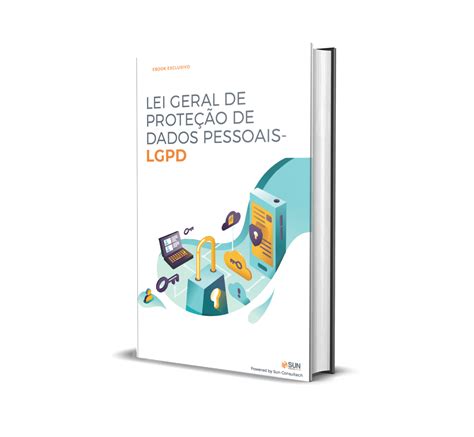 Guia Definitivo da LGPD Lei de Proteção de Dados Pessoais SUN